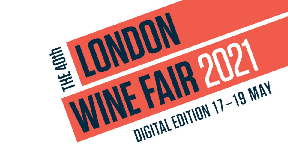 Κάλεσμα συμμετοχής στην ψηφιακή έκθεση London Wine Fair 2021 με την ...