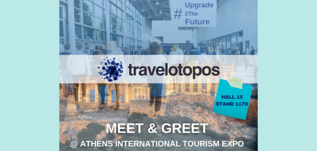 Συμμετοχή της Travelotopos στην Athens International Tourism Expo ...